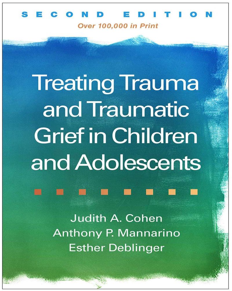 Treating Trauma and Traumatic Grief in Children and Adolescents – Ouzola