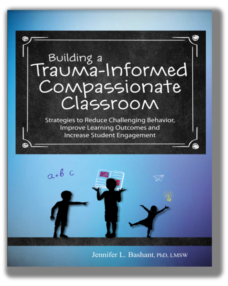 Building a Trauma-Informed, Compassionate Classroom: Strategies ...